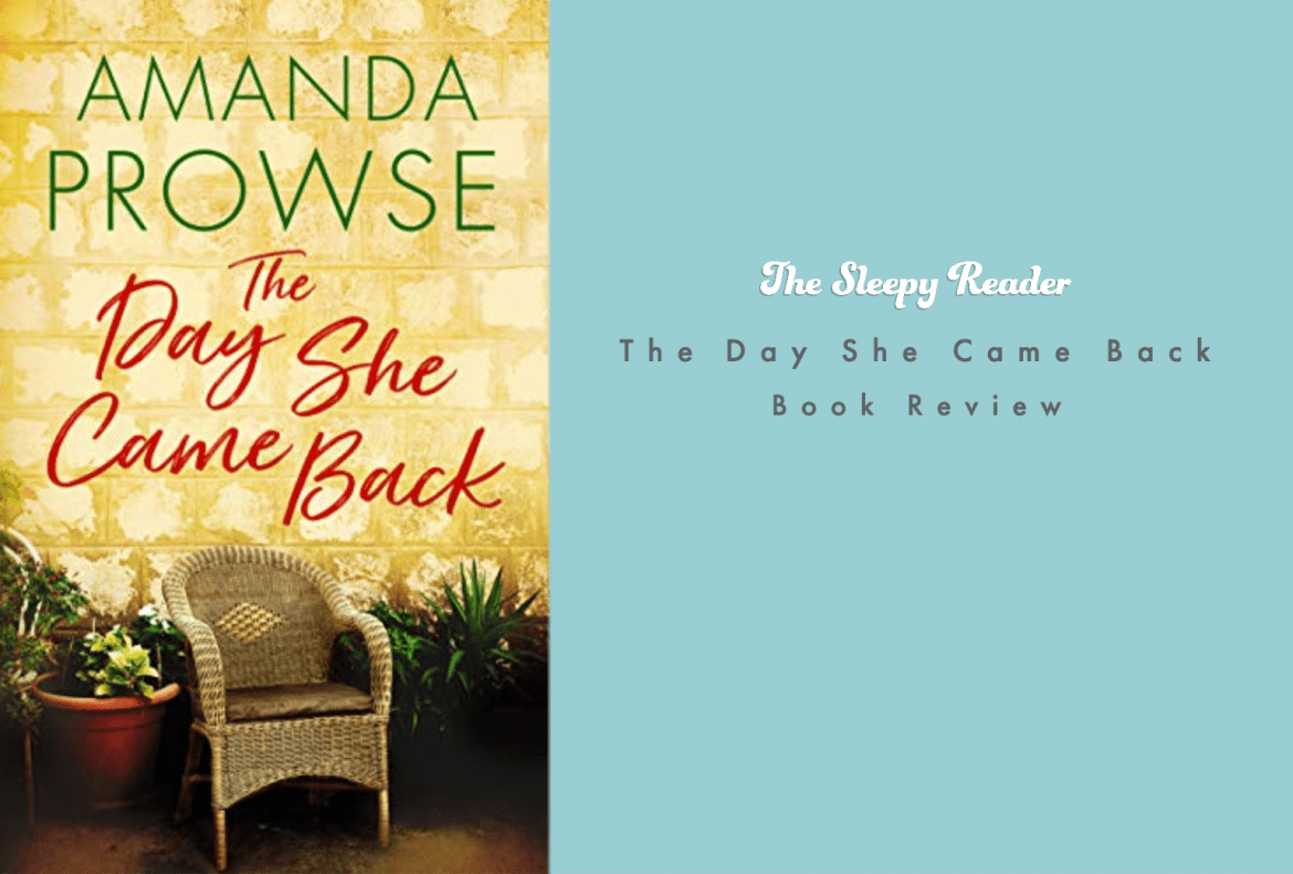 The Day She Came Back Review | The Sleepy Reader