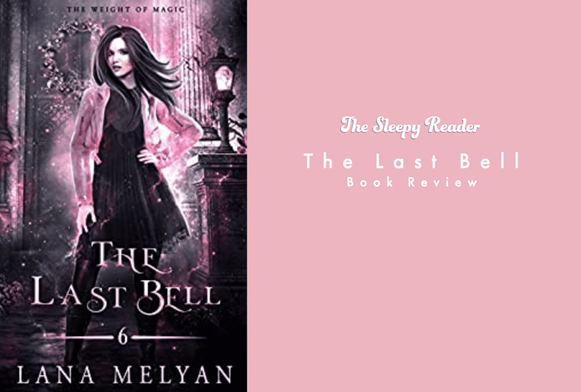The Last Bell Review | The Sleepy Reader